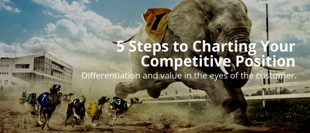 5 Steps to Charting Your Competitive Position - Leadership Institute ...